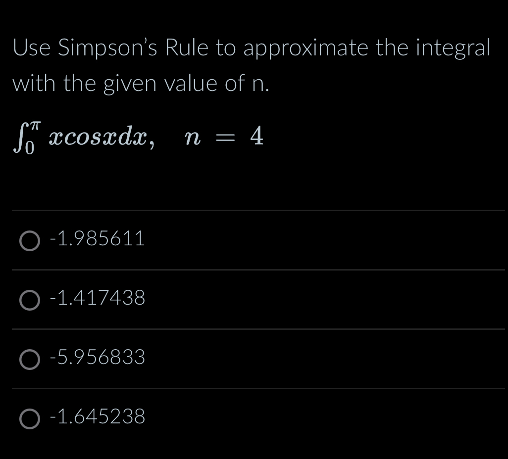 Solved Use Simpson's Rule to approximate the integral with | Chegg.com