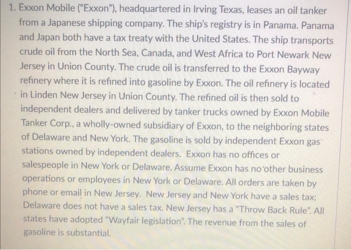 Solved 1. Exxon Mobile ("Exxon"), headquartered in Irving | Chegg.com