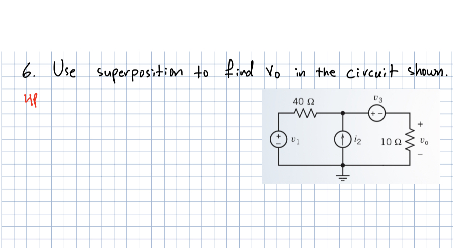 Solved Use superposition to find V0 ﻿in the circuit shown.up | Chegg.com