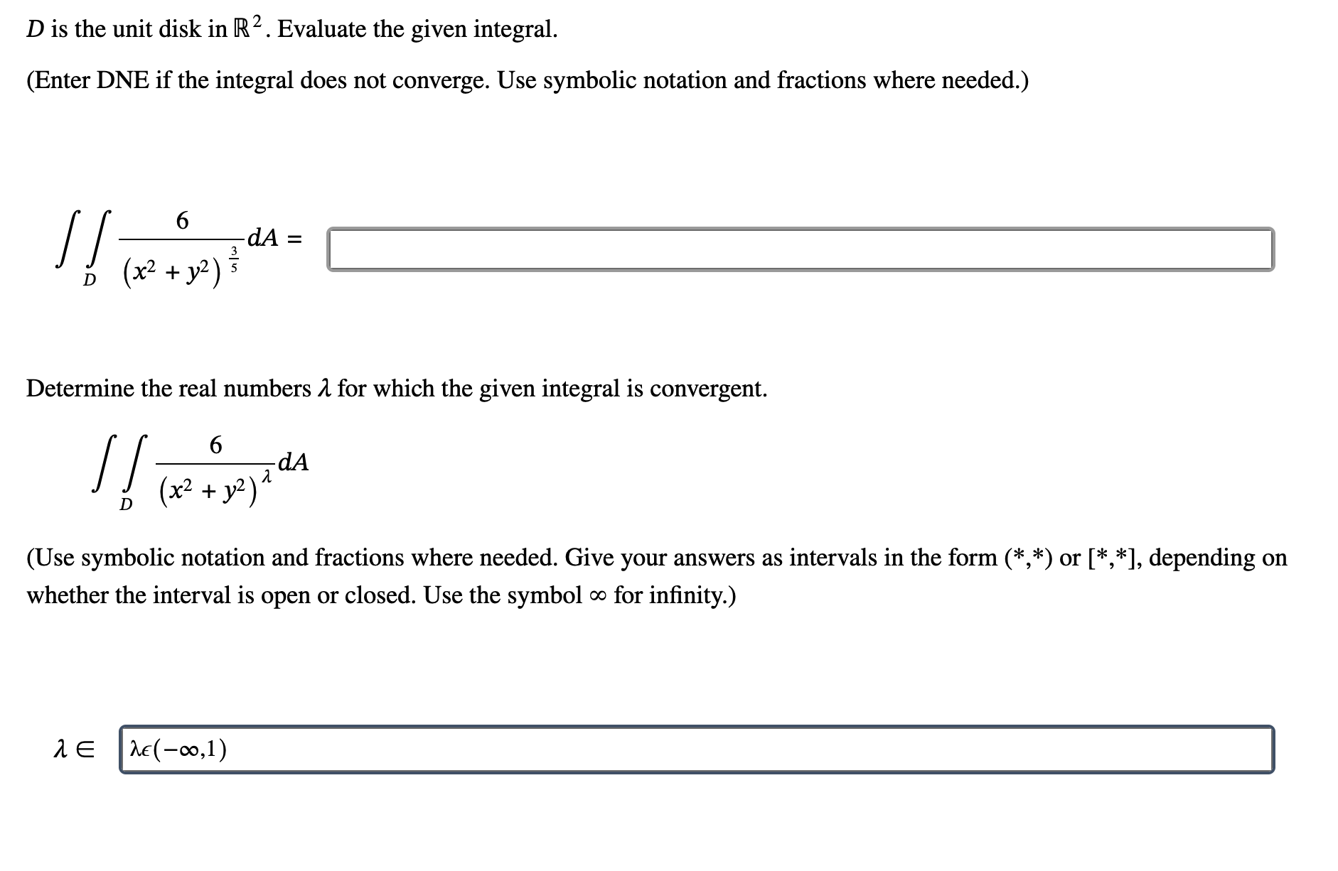 Solved D ﻿is the unit disk in R2. ﻿Evaluate the given | Chegg.com