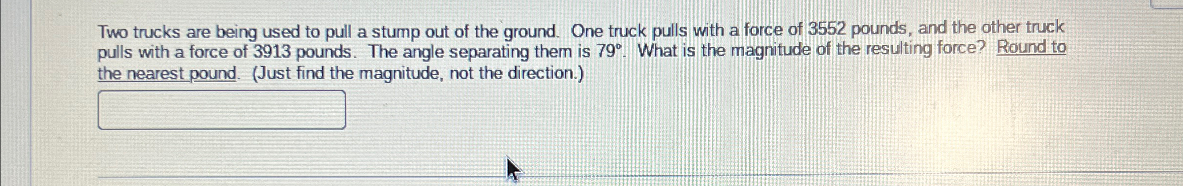 Solved Two trucks are being used to pull a stump out of the | Chegg.com