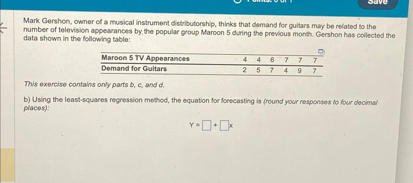 Solved Mark Gershon, owner of a musical instrument | Chegg.com