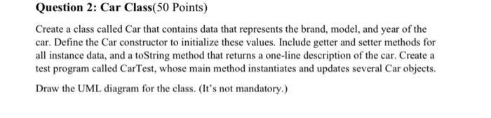 Solved Question 2: Car Class( 50 Points) Create a class | Chegg.com