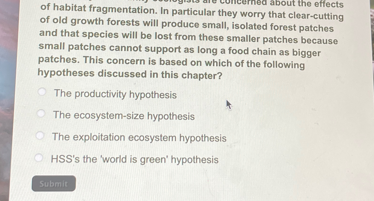Solved of habitat fragmentation. In particular they worry | Chegg.com