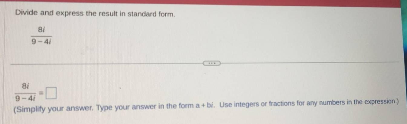 Solved Divide and express the result in standard | Chegg.com
