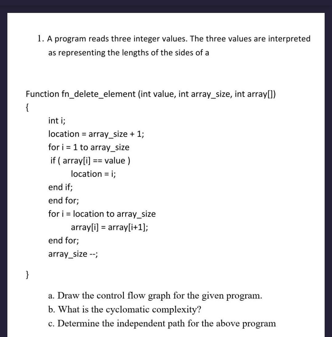 Solved 1. A program reads three integer values. The three | Chegg.com