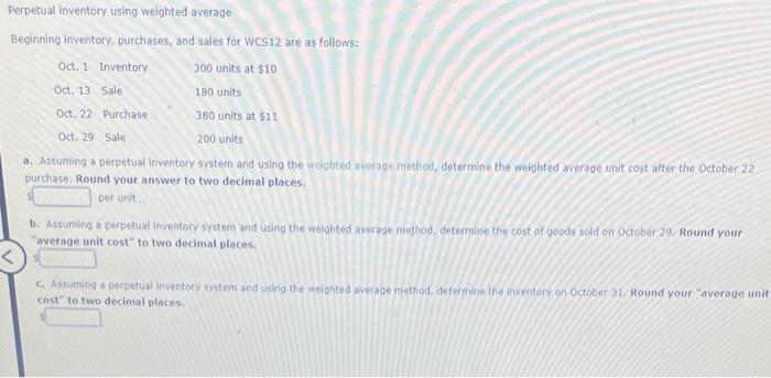 Solved Perpetual inventory using weighted average Beginning | Chegg.com
