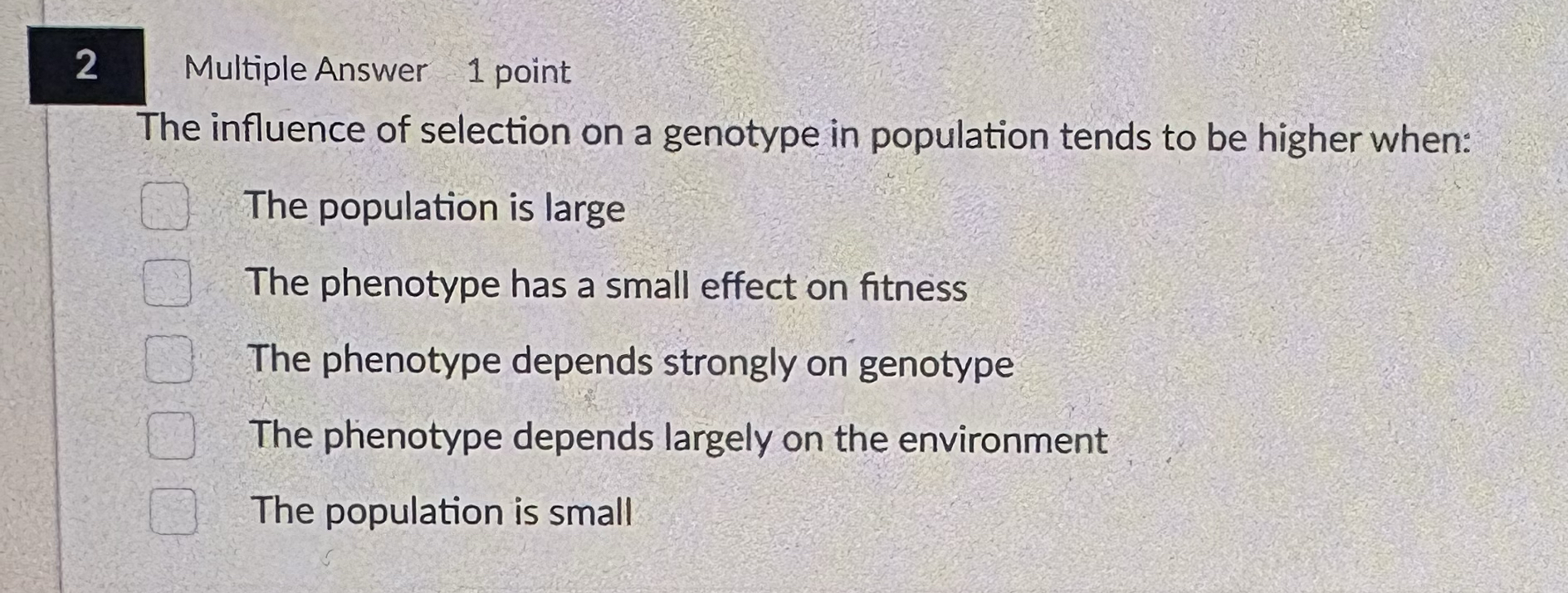 Solved 2Multiple Answer1 ﻿pointThe influence of selection on | Chegg.com