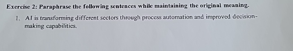 Solved Exercise 2: Paraphrase the following sentences while | Chegg.com