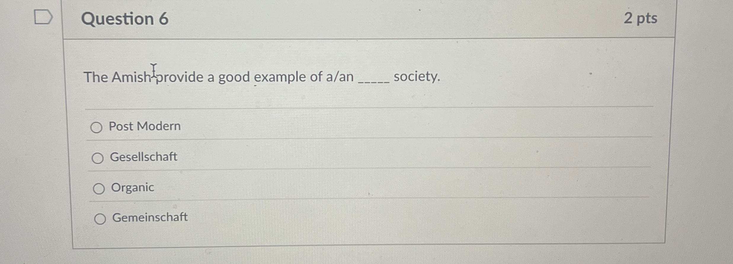Solved Question 62 ﻿ptsThe Amish ?provide ﻿a good example | Chegg.com