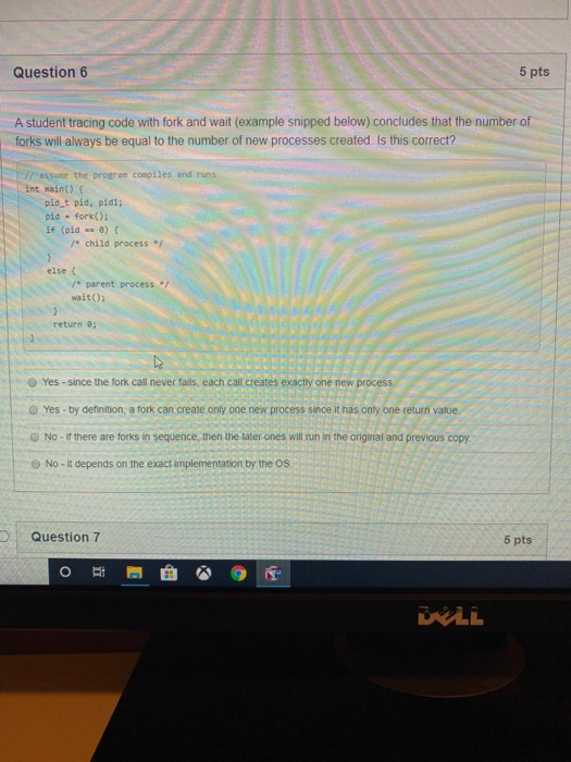 Solved Question 6 5 pts A student tracing code with fork and | Chegg.com