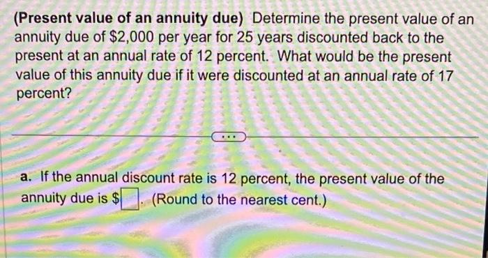 Solved (Present value of an annuity due) Determine the | Chegg.com