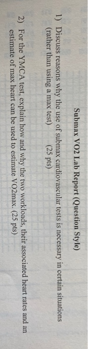 Solved Submax VO2 Lab Report (Question Style) 1) Discuss | Chegg.com