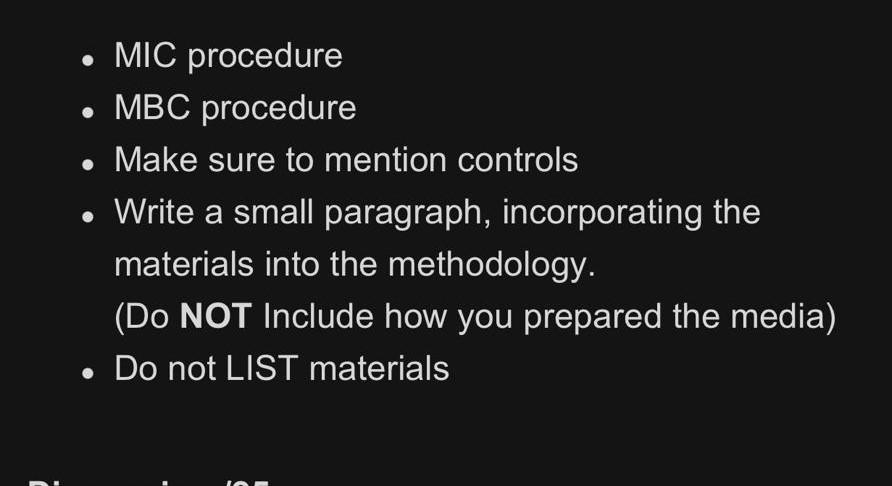 Solved • MIC procedure MBC procedure • Make sure to mention | Chegg.com