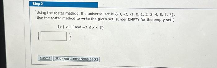 Solved Step 2 Using The Roster Method, The Universal Set Is 