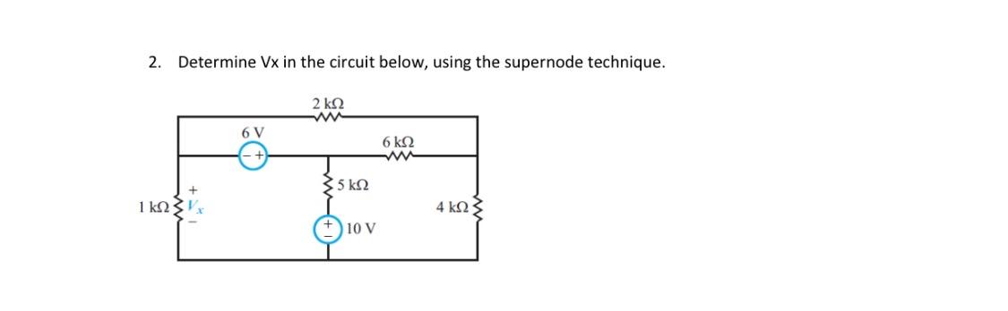 Solved Determine Vx ﻿in the circuit below, using the | Chegg.com