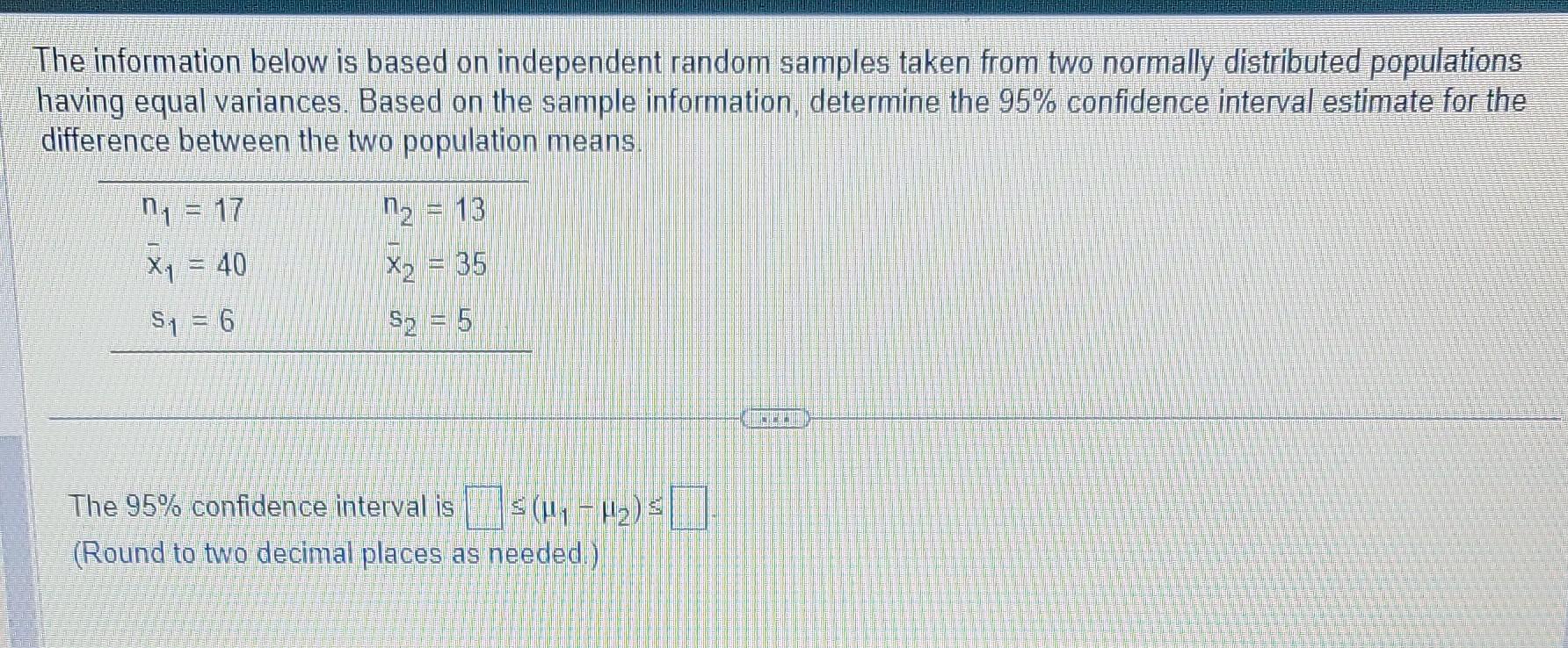 Solved The information below is based on independent random | Chegg.com