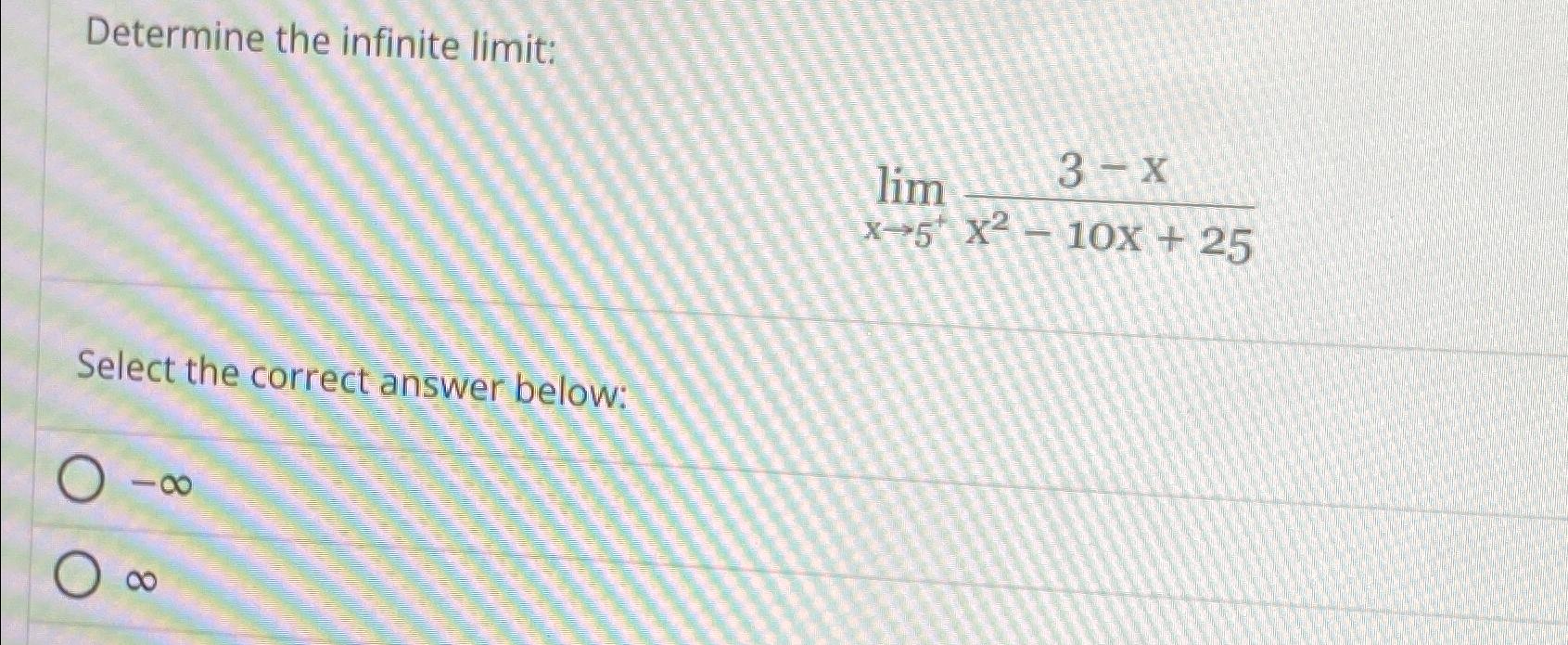 Solved Determine the infinite | Chegg.com