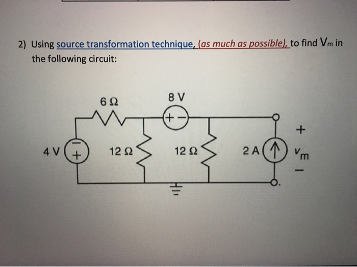 Solved 2) Using source transformation technique, (as much as | Chegg.com