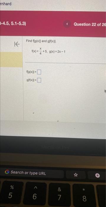 Solved Find fg(x)] and g[f(x)]. f(x)=4x+5,g(x)=2x−1 fg(x))= | Chegg.com