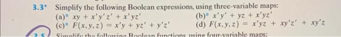 Solved simplify the following Bookean expression using three | Chegg.com