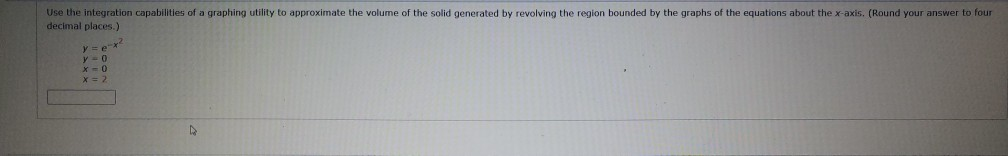 Solved Use the integration capabilities of a graphing | Chegg.com