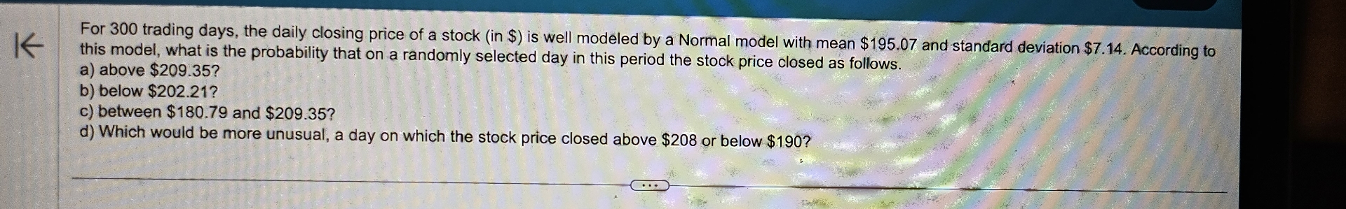 Solved For 300 ﻿trading days, the daily closing price of a | Chegg.com
