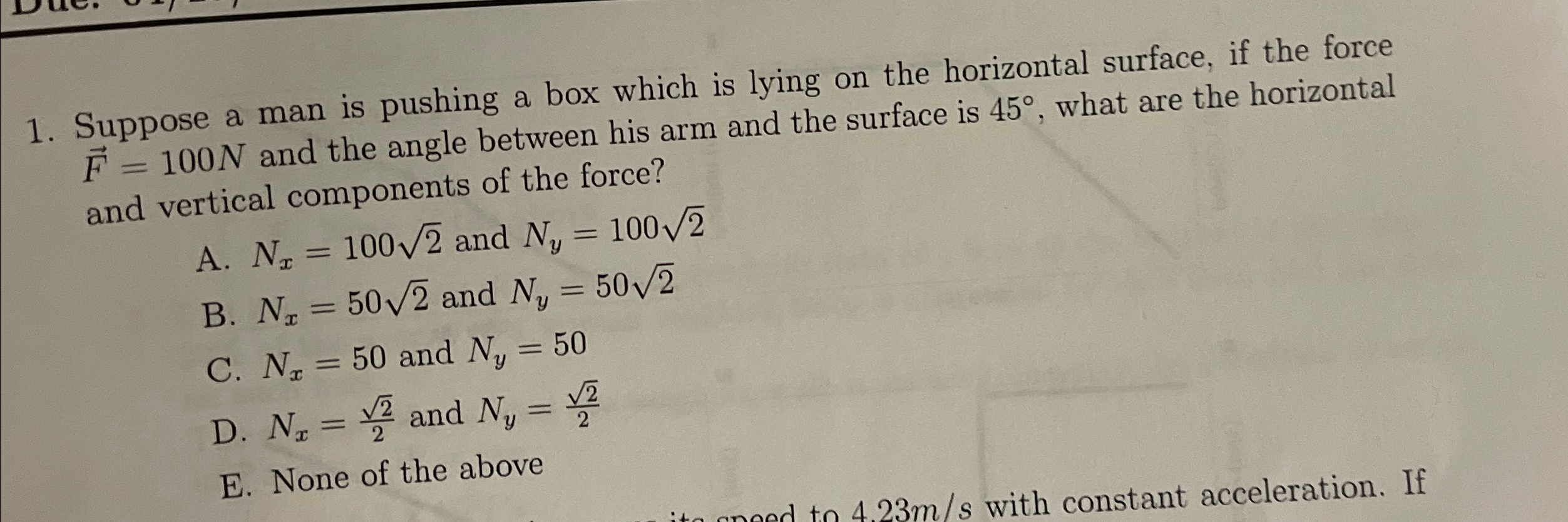 Solved Suppose a man is pushing a box which is lying on the | Chegg.com