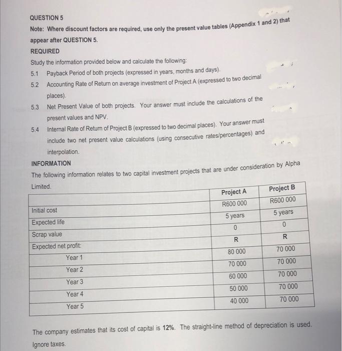 Solved QUESTION 5 Note: Where discount factors are required, | Chegg.com