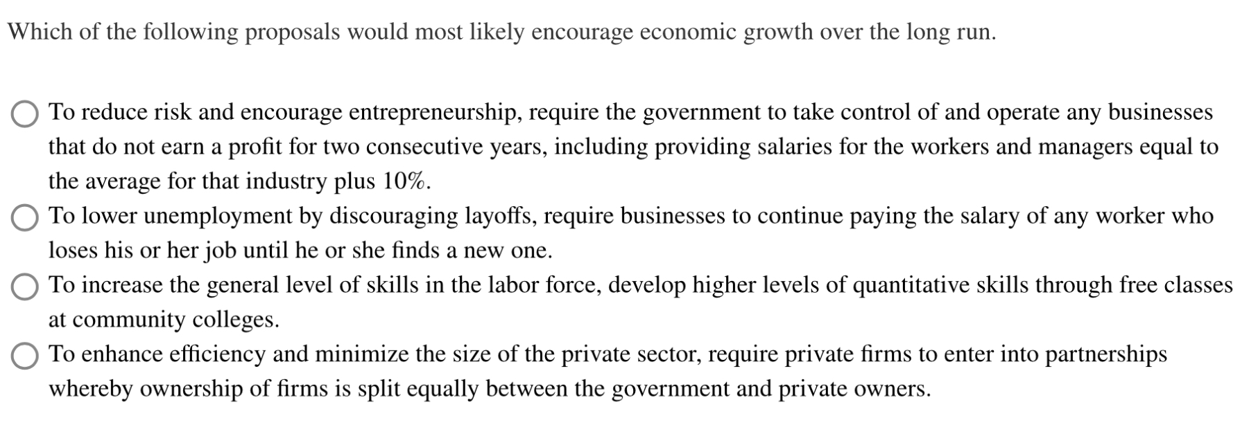 Solved Which of the following proposals would most likely | Chegg.com