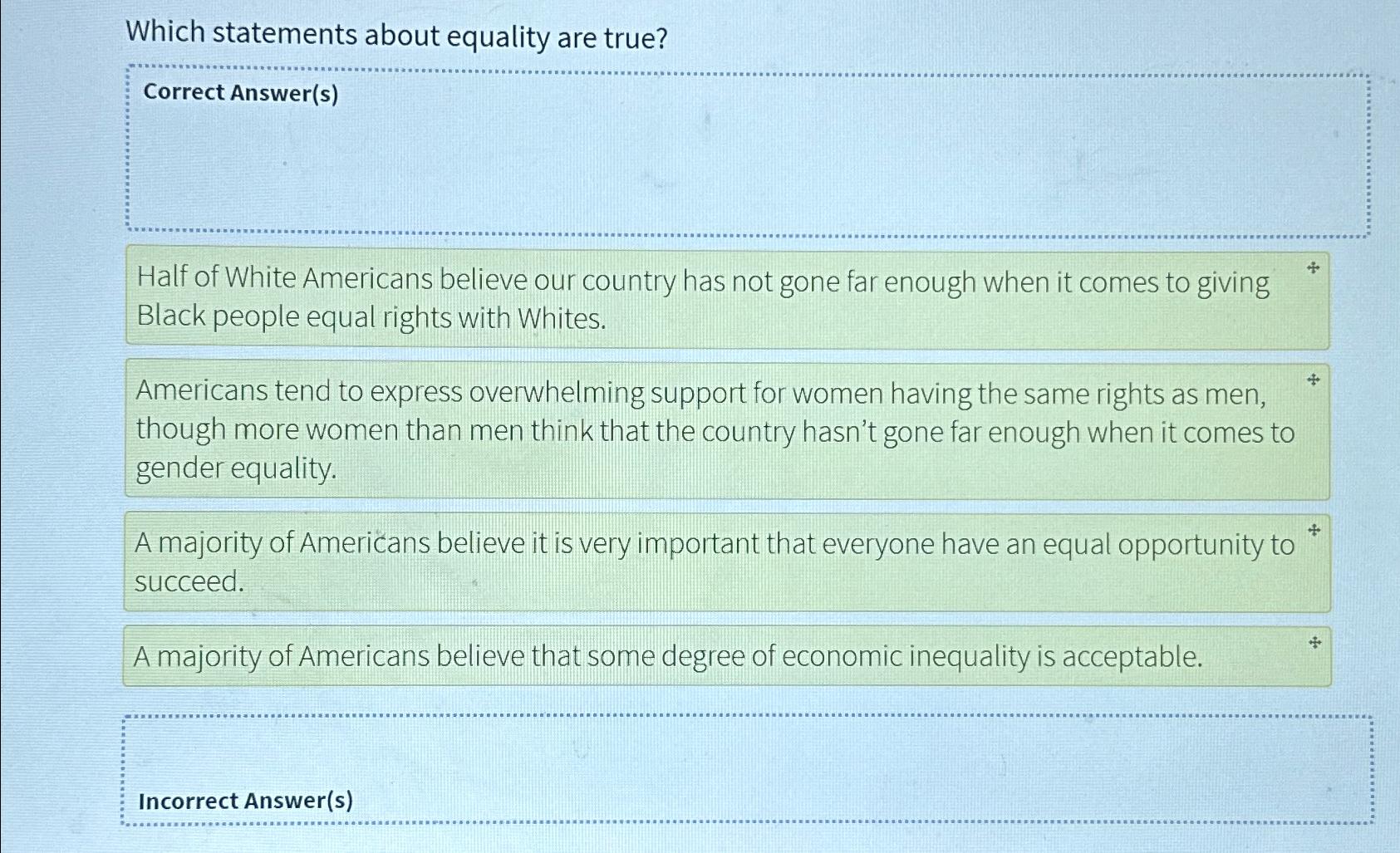 Solved Which statements about equality are true?Correct | Chegg.com