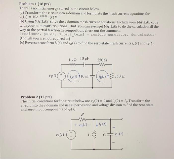 Solved Problem 1 (18 pts) There is no initial energy stored | Chegg.com