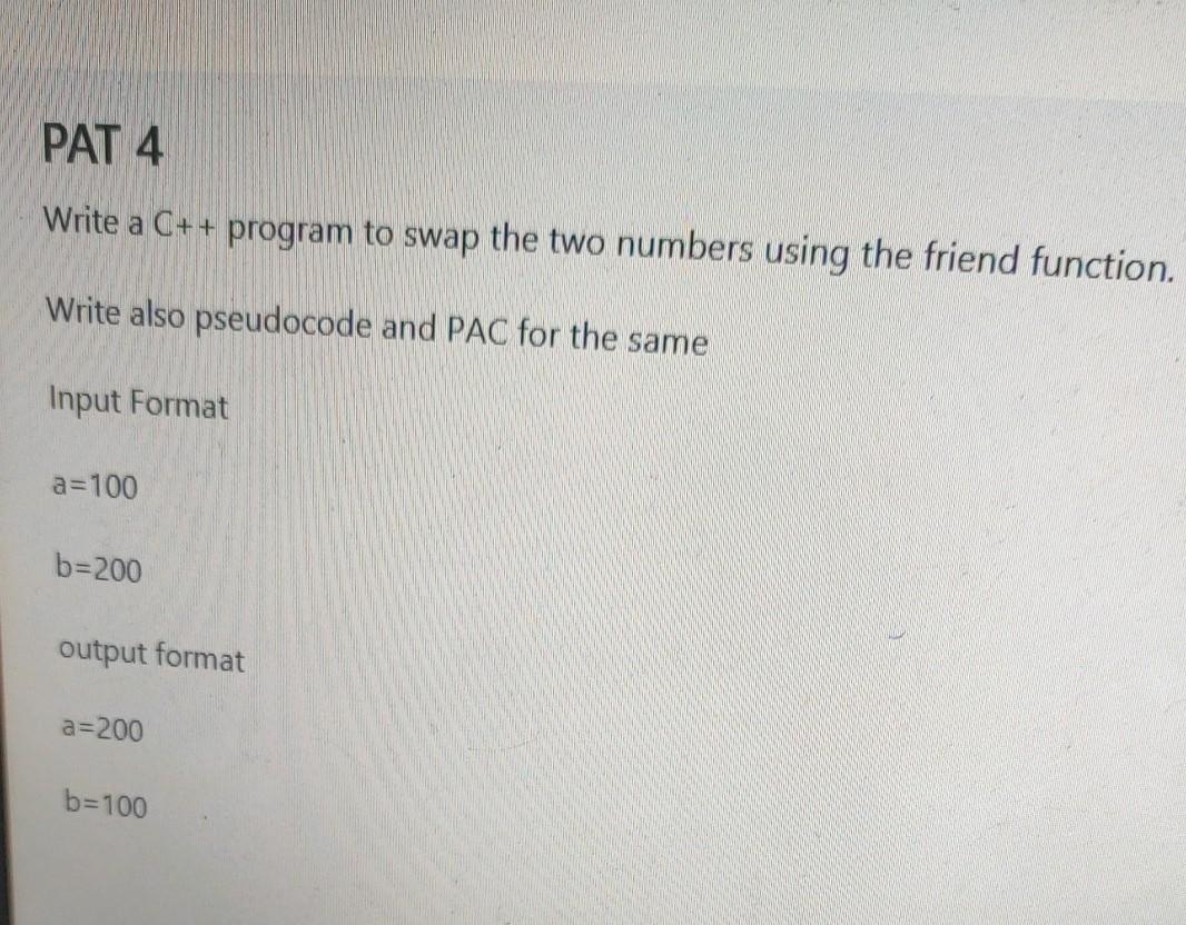 Solved PAT 4 Write a C++ program to swap the two numbers | Chegg.com