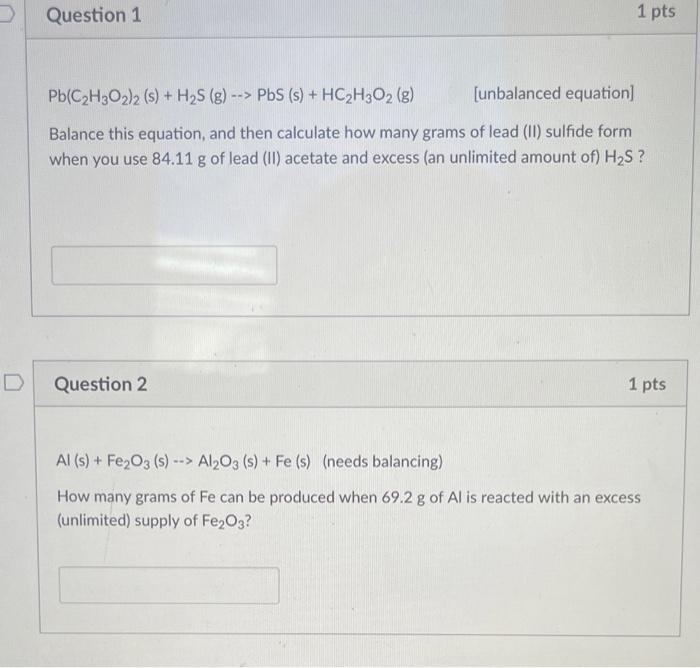 Pb(C2H3O2)2( s)+H2 S( g)⋯PbS(s)+HC2H3O2( g) | Chegg.com