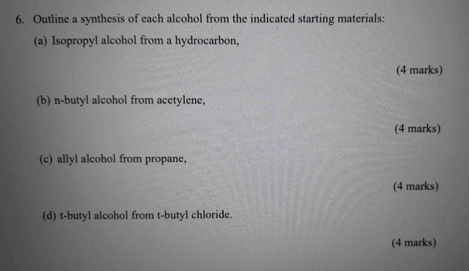 Solved 6. Outline a synthesis of each alcohol from the | Chegg.com