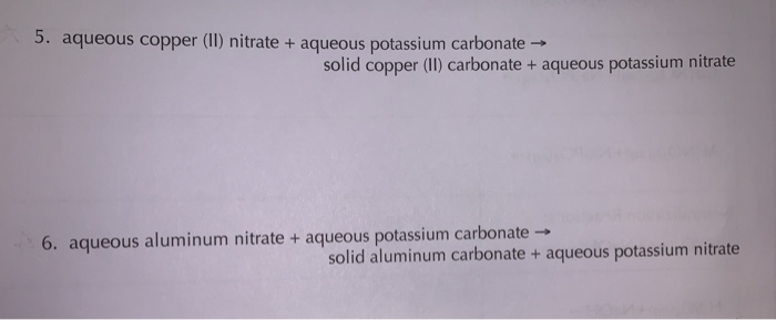 Solved 5. aqueous copper (II) nitrate + aqueous potassium | Chegg.com