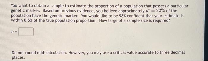 Solved You want to obtain a sample to estimate the | Chegg.com