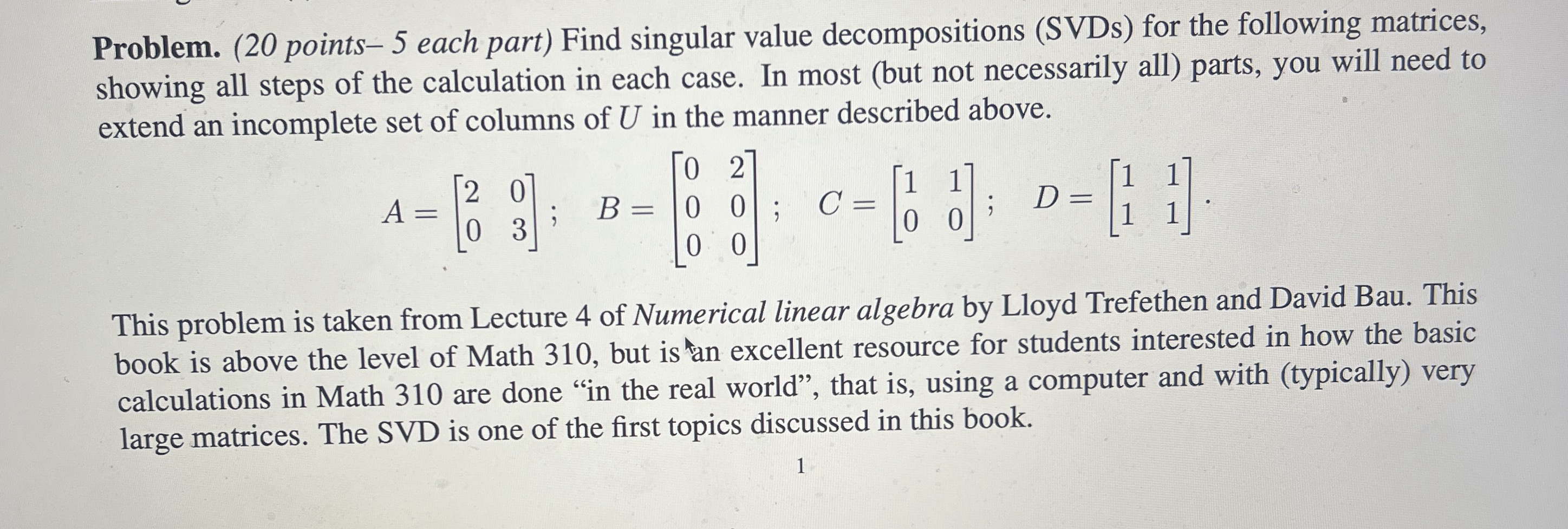 Solved Problem. (20 ﻿points-5 ﻿each part) ﻿Find singular | Chegg.com