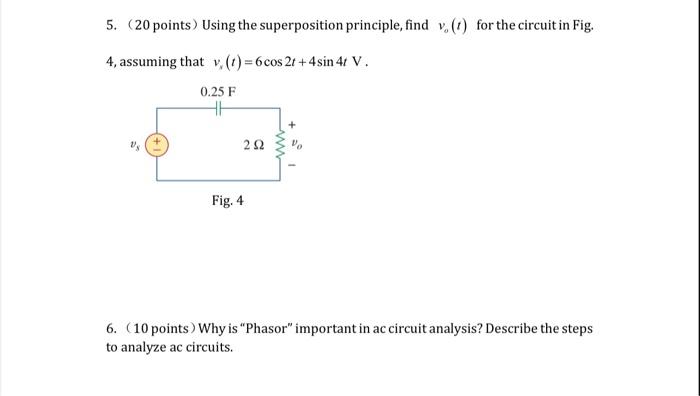 Solved 5. (20 points) Using the superposition principle, | Chegg.com