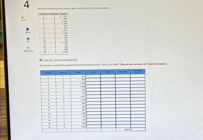 Solved using the following time series data respond to the | Chegg.com