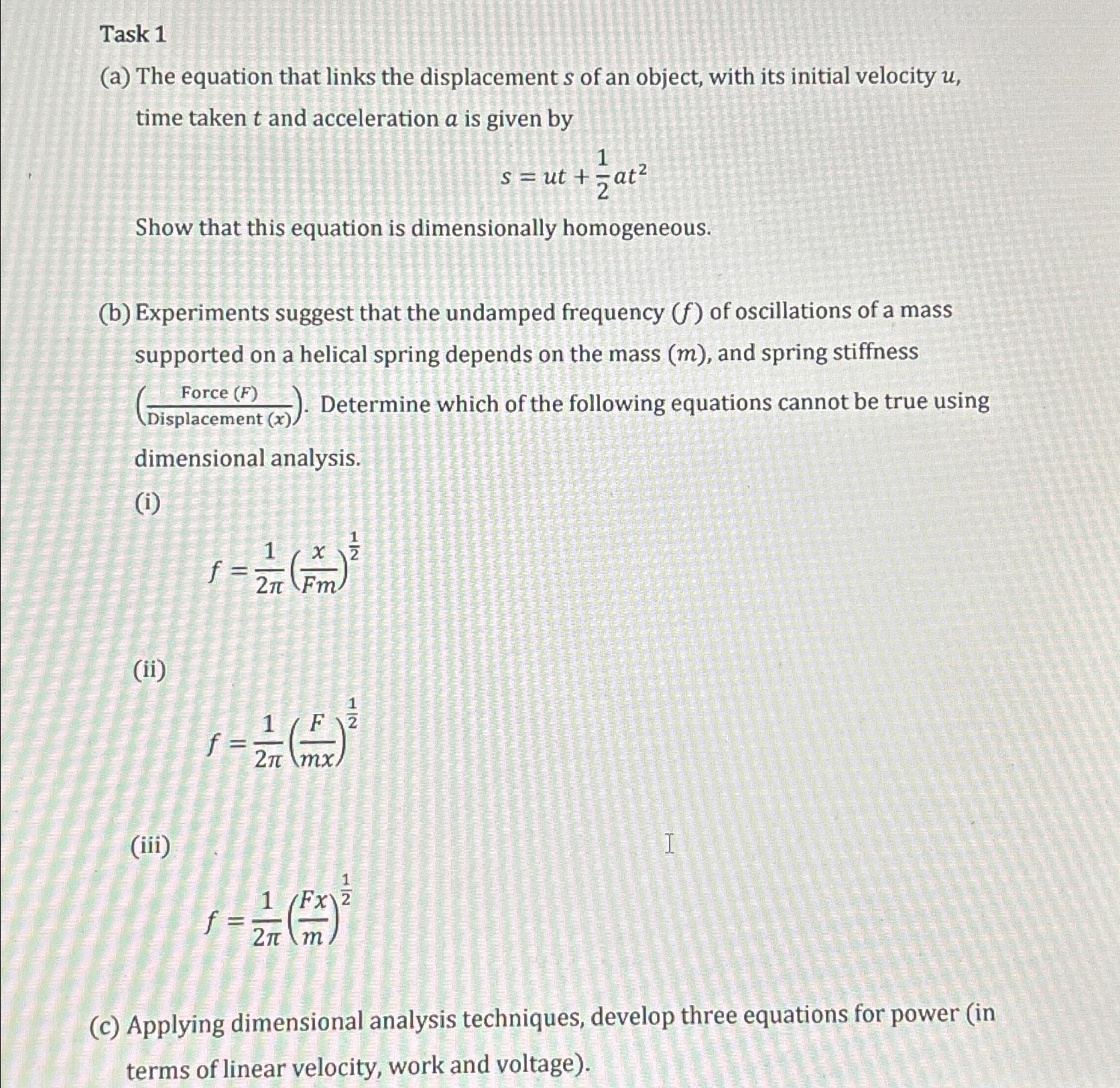 Solved Task 1(a) ﻿The equation that links the displacement s | Chegg.com