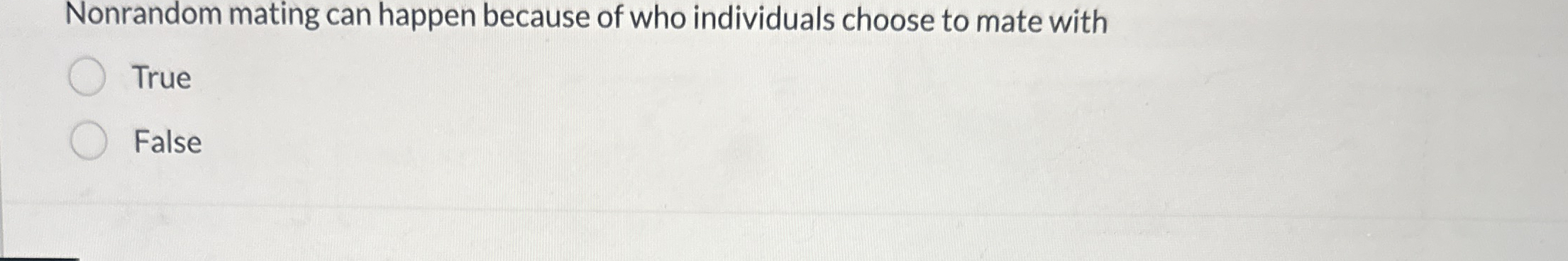 Solved Nonrandom mating can happen because of who | Chegg.com