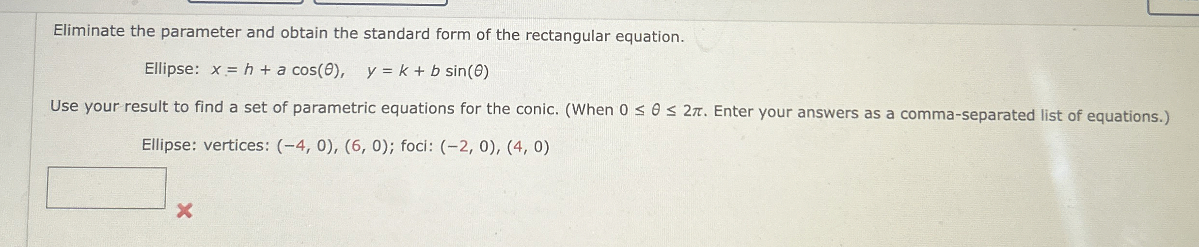 Solved Eliminate the parameter and obtain the standard form | Chegg.com