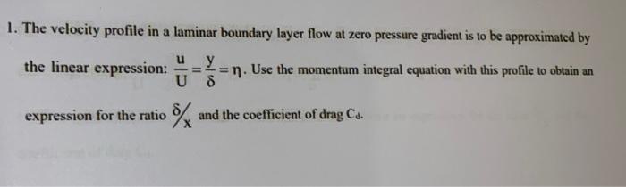 Solved 1. The velocity profile in a laminar boundary layer | Chegg.com