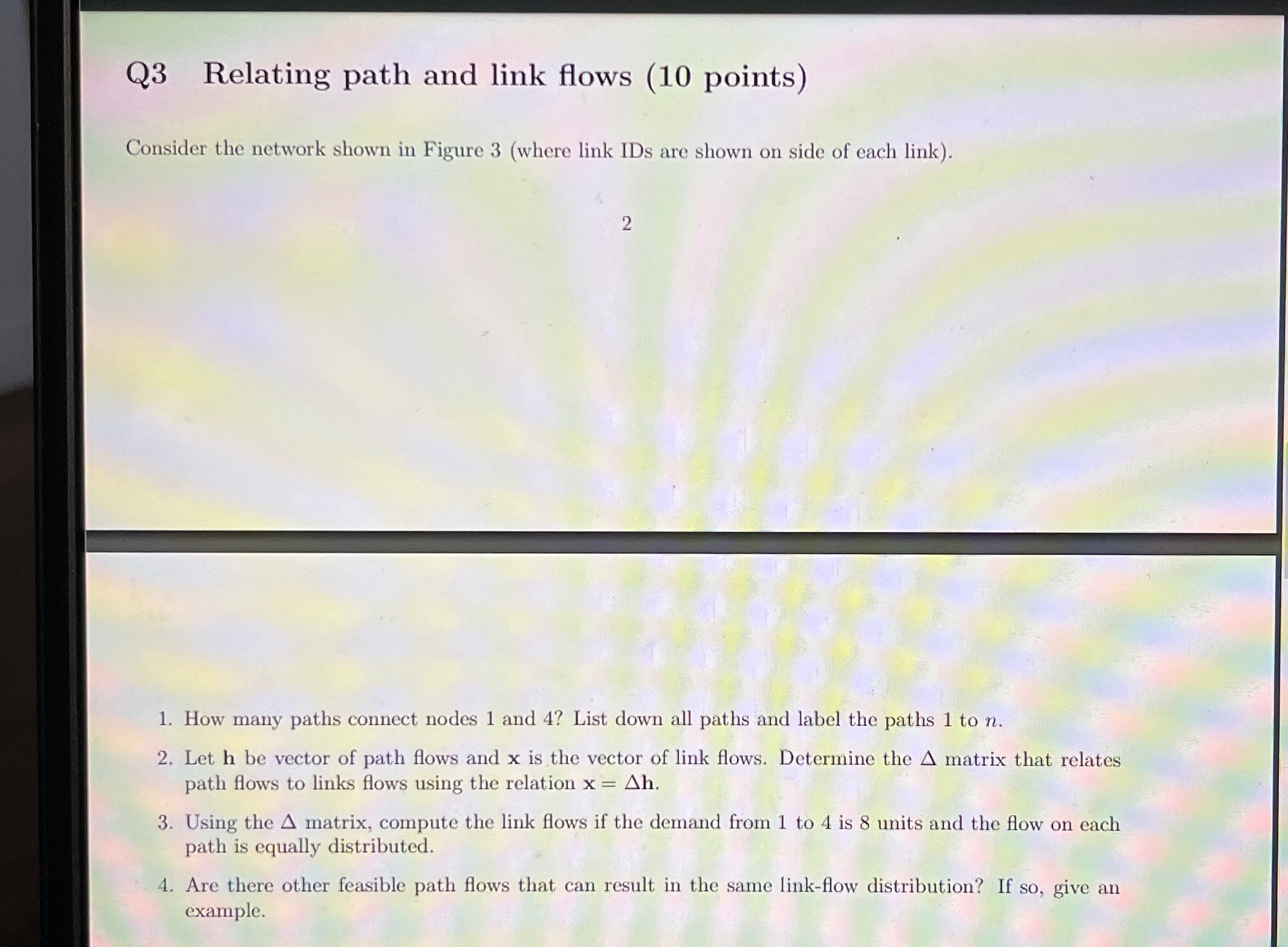 Solved Q3 ﻿Relating path and link flows (10 ﻿points)Consider | Chegg.com