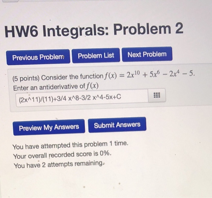 Solved HW6 Integrals: Problem 2 Previous Problem Problem | Chegg.com