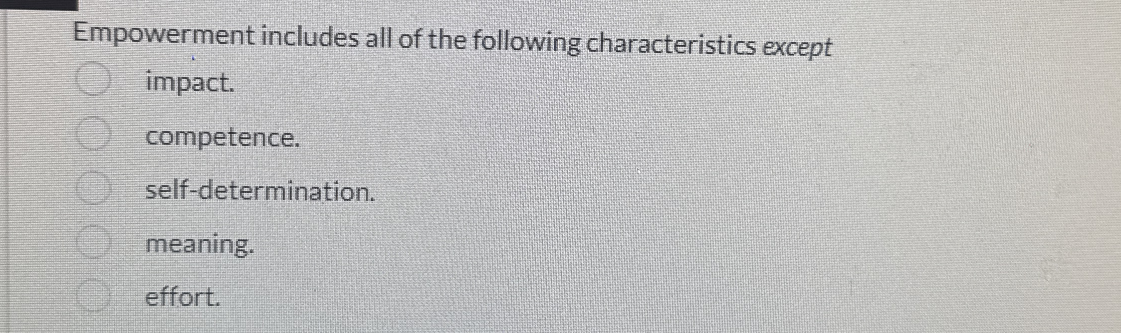 Solved Empowerment includes all of the following | Chegg.com