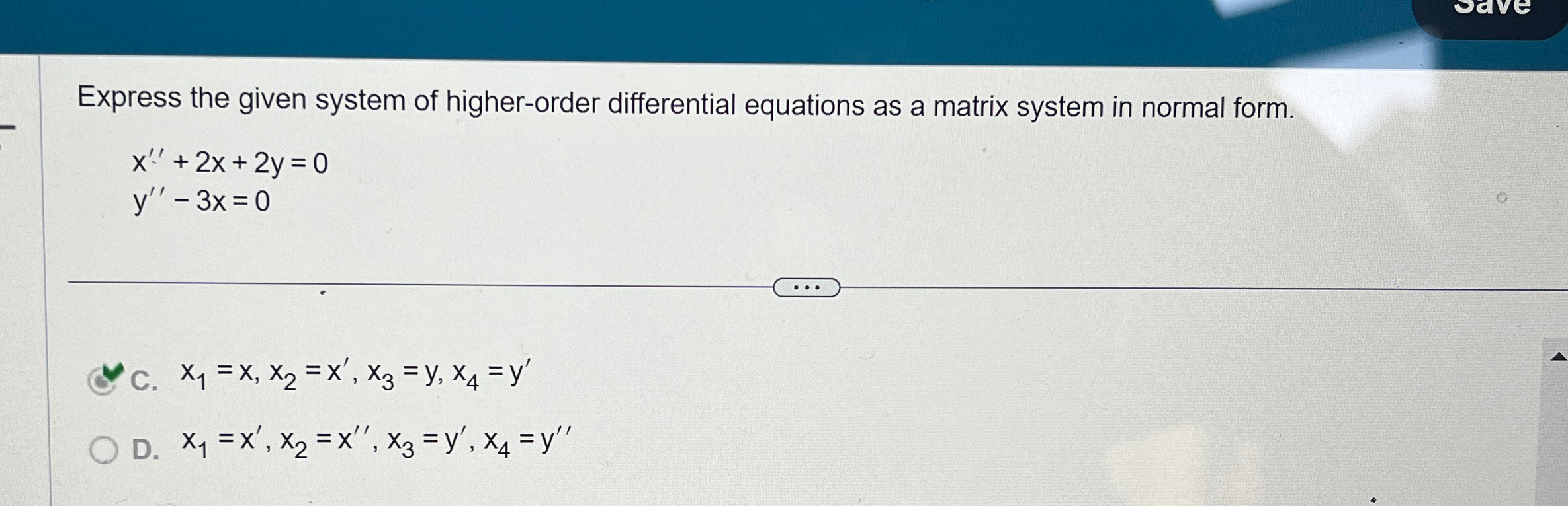 Solved Express the given system of higher-order differential | Chegg.com