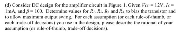 (d) Consider DC design for the amplifier circuit in | Chegg.com