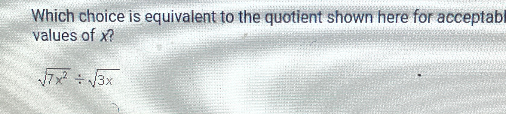 Solved Which choice is equivalent to the quotient shown here | Chegg.com